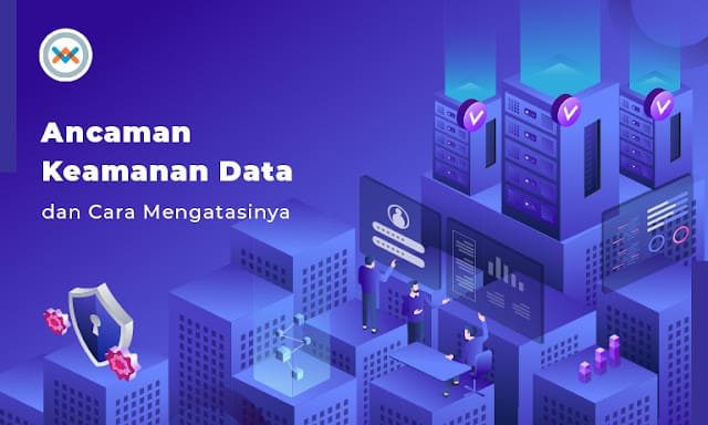 Waspadai 10 Ancaman Keamanan Data dan cara Mengatasinya | Blog Wowrack