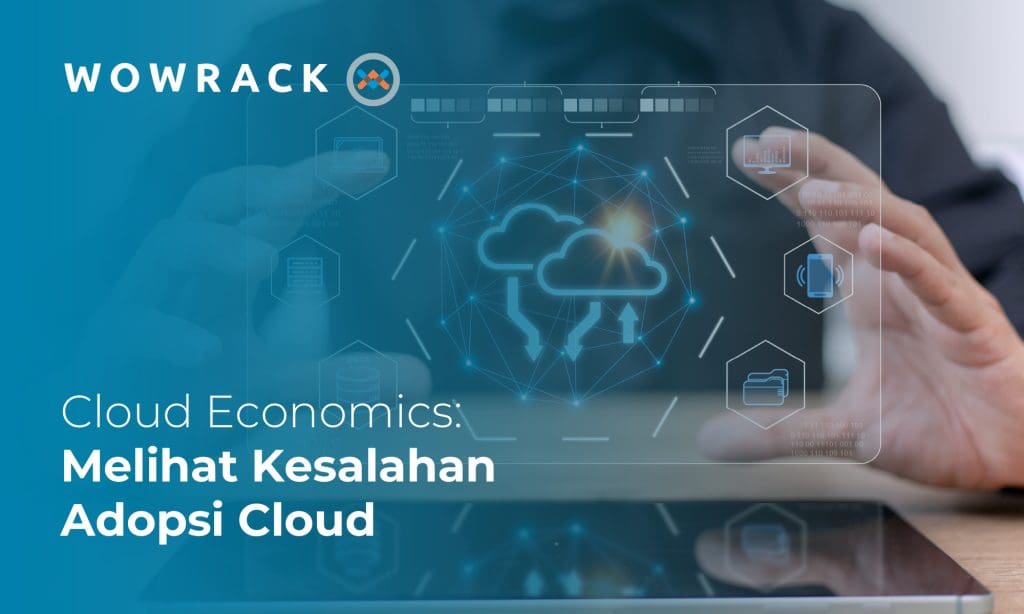 5 Kesalahan Bisnis dalam Adopsi Cloud | Blog Wowrack