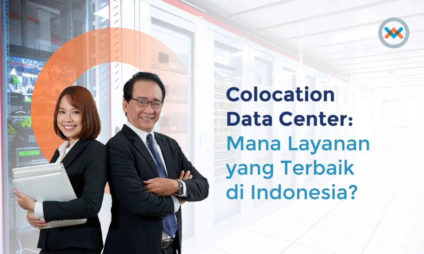 Layanan Colocation Server & Data Center Indonesia